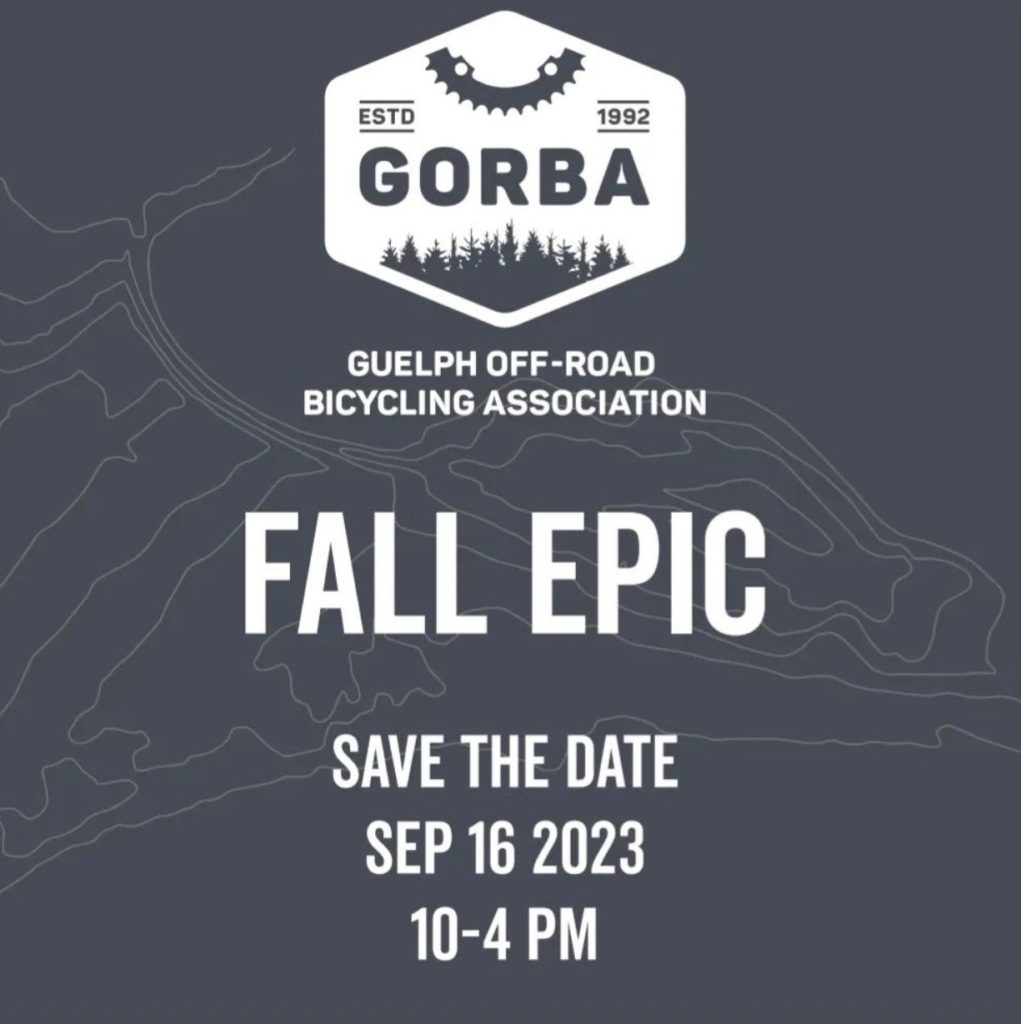 Save the date! GORBA Fall Epic is back!!! - Guelph Off-Road Bicycling ...